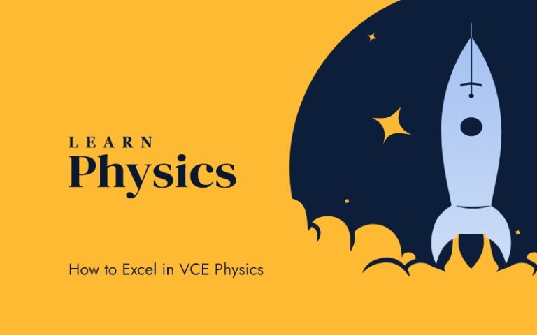How To Excel In VCE Physics: Tips From An Experienced VCE Physics Tutor ...